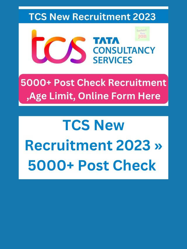 TCS New Recruitment 2023 » 5000+ Post Check ~ Sarkari New Job