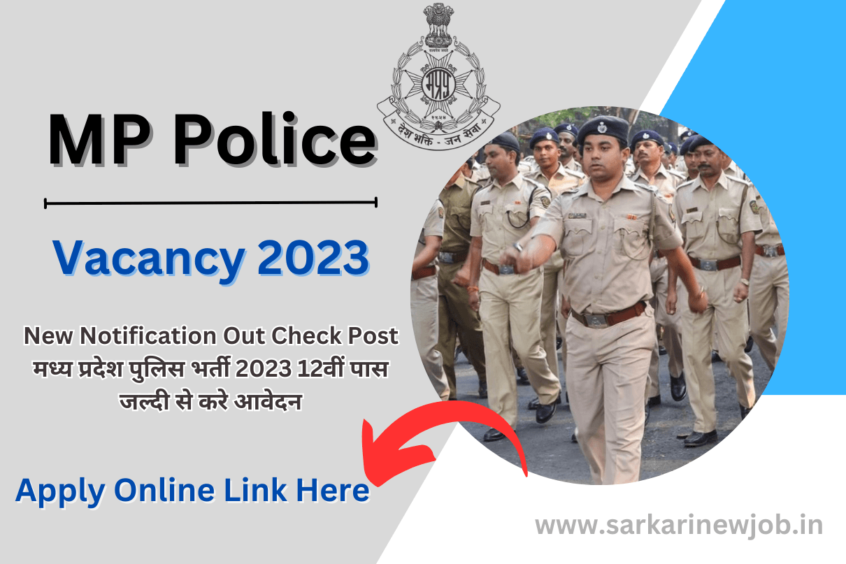 MP Police Vacancy 2023: New Notification Out Check Post मध्य प्रदेश ...