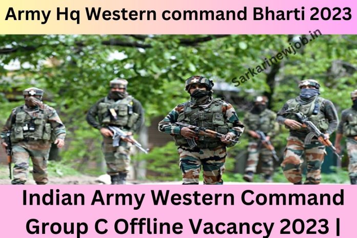 Indian Army Western Command Group C Offline Vacancy 2023 | Army Hq ...
