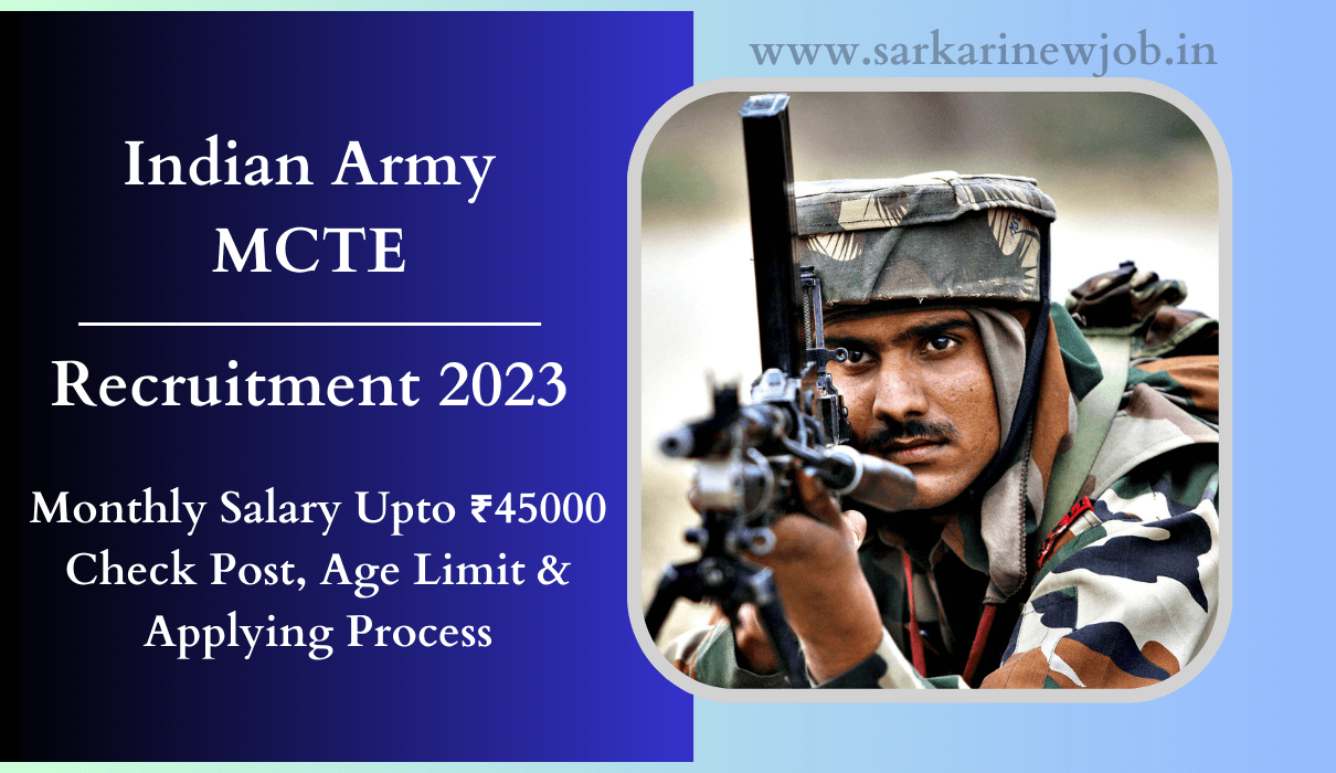 Indian Army MCTE Recruitment 2023: Monthly Salary Upto ₹45000 Check ...